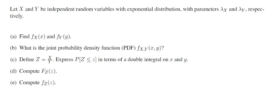 Solved Let X and Y be independent random variables with | Chegg.com