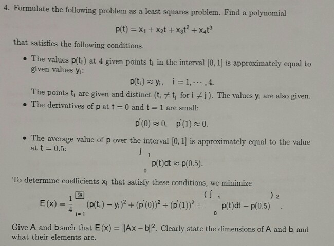 Solved 4. Formulate the following problem as a least squares | Chegg.com