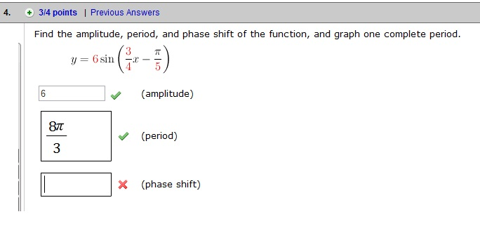Solved Find the amplitude, period, and phase shift of the | Chegg.com