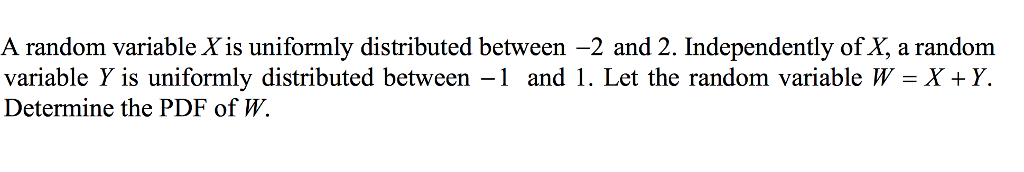 Solved A Random Variable X Is Uniformly Distributed Between 8631