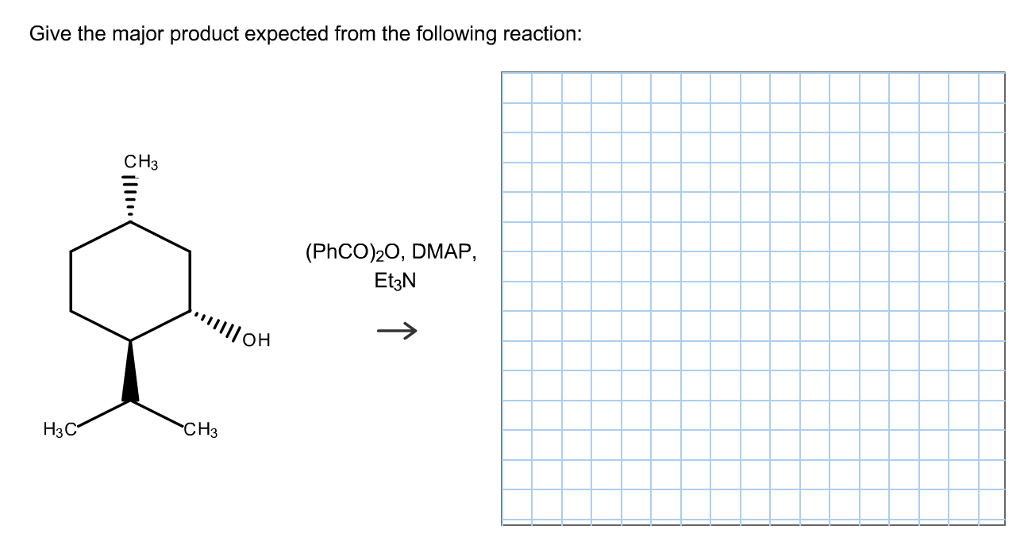 Solved Give the major product expected from the following | Chegg.com
