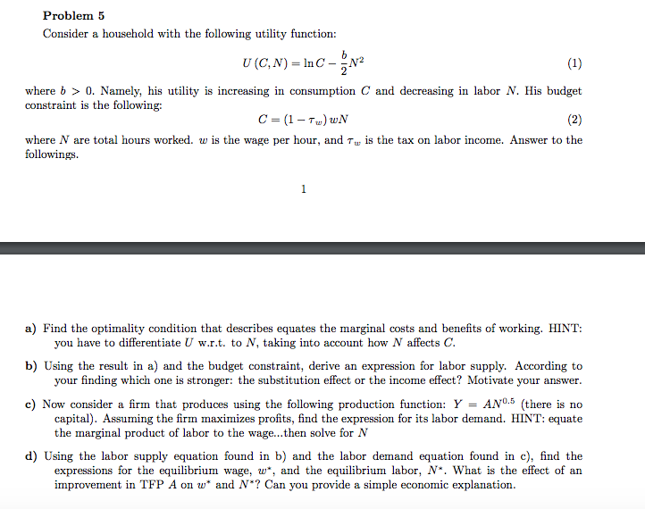 Solved Consider a household with the following utility | Chegg.com