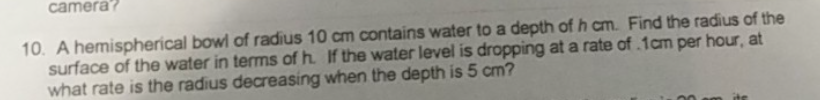 Solved A hemispherical bowl of radius 10 cm contains water | Chegg.com