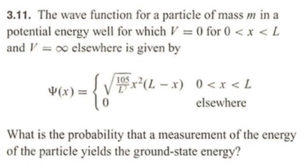 Solved 3.11. The wave function for a particle of mass m in | Chegg.com
