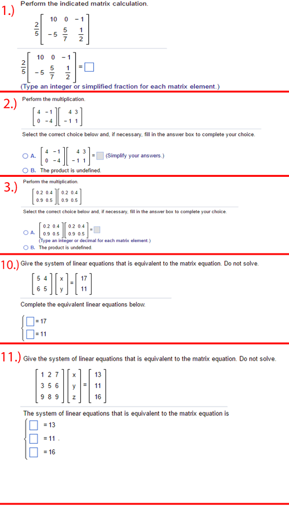 Solved Perform the indicated matrix calculation. 2/5[10 0 | Chegg.com