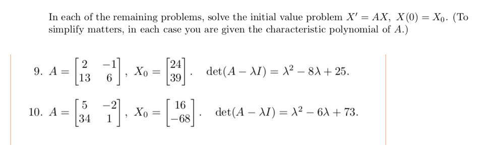 Solved In each of the remaining problems, solve the initial | Chegg.com