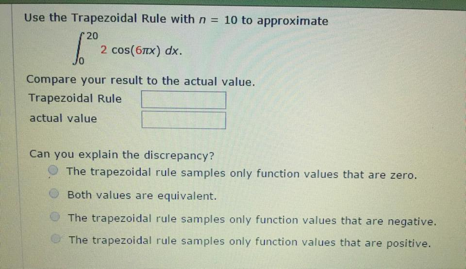 Solved Use the Trapezoidal Rule with n = 10 to approximate | Chegg.com