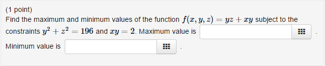 Solved Find the maximum and minimum values of the function | Chegg.com