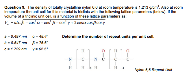 Solved The density of totally crystalline nylon 6, 6 at room | Chegg.com
