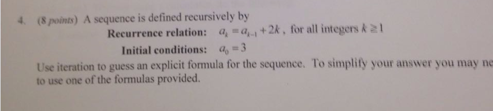 Solved A sequence is defined recursively by a_k = a_k-1 + | Chegg.com