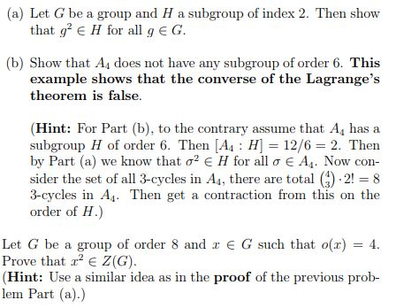 Solved (a) Let G be a group and H a subgroup of index 2. | Chegg.com