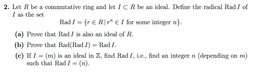 Solved 2. Let R be a commutative ring and let I C R be an | Chegg.com