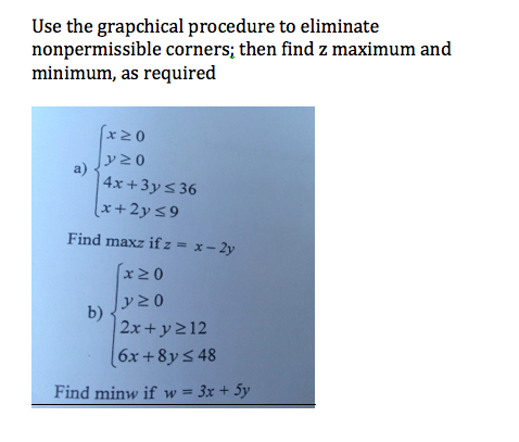 Solved Use the graphical procedure to eliminate | Chegg.com