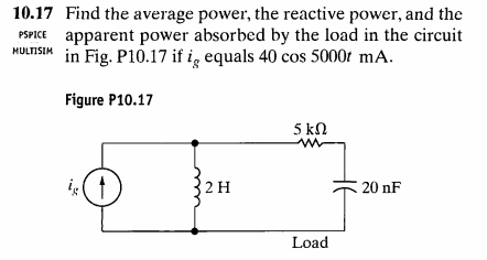 Solved Find the average power, the reactive power, and the | Chegg.com