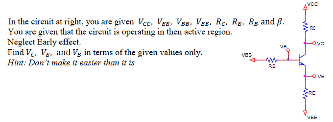 Solved VCC In the circuit at right, you are given Vcc, | Chegg.com