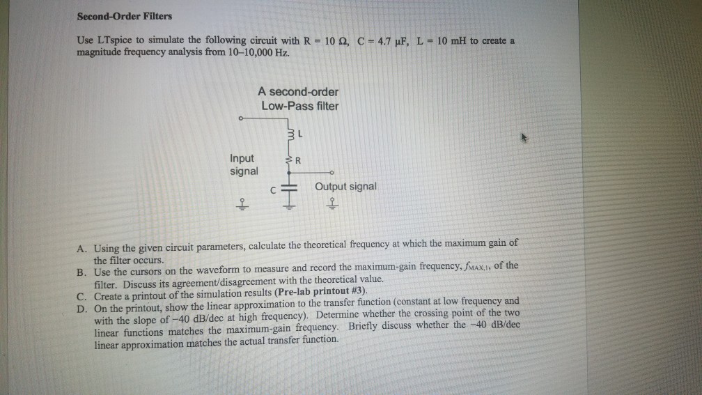 Solved Second-Order Filters Use LTspice to simulate the | Chegg.com