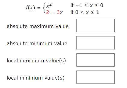 Solved Find the absolute and local maximum and minimum | Chegg.com