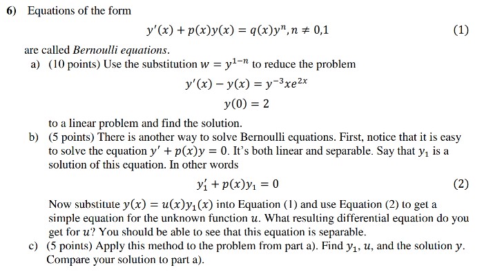 Solved 6) Equations of the form y'(x) + p(x)y(x) - | Chegg.com