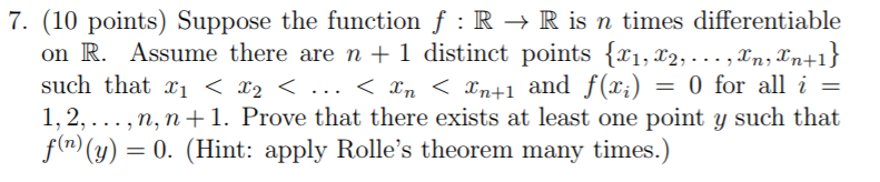 Solved 7. (10 points) Suppose the function f R-R is n times | Chegg.com