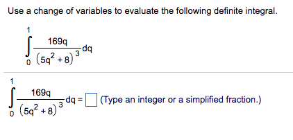 Solved Use a change of variables to evaluate the following | Chegg.com