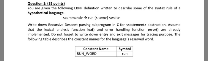 Solved You are given the following EBNF definition written | Chegg.com
