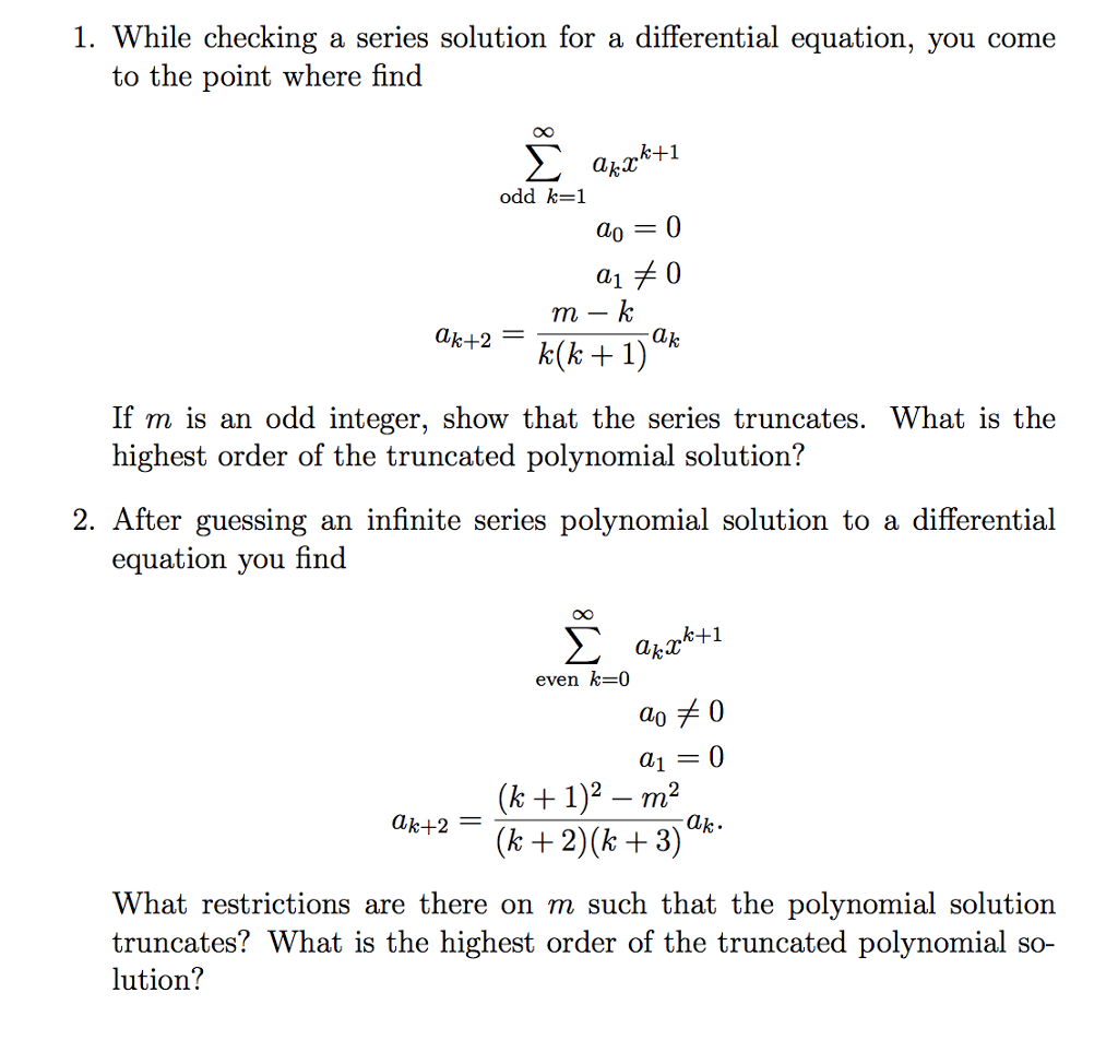 Solved 1. While checking a series solution for a | Chegg.com