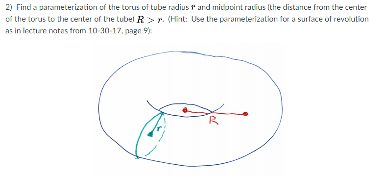 Solved 2) Find a parameterization of the torus of tube | Chegg.com