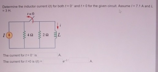 Solved Determine the inductor current i(t) for both =3H. 0° | Chegg.com
