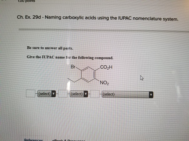 Solved 100 points Ch. Ex. 29d - Naming carboxylic acids | Chegg.com