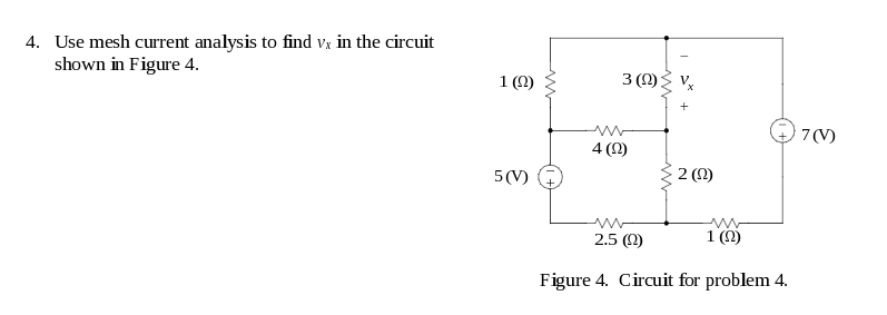 Solved Use mesh current analysis to find v_x in the circuit | Chegg.com