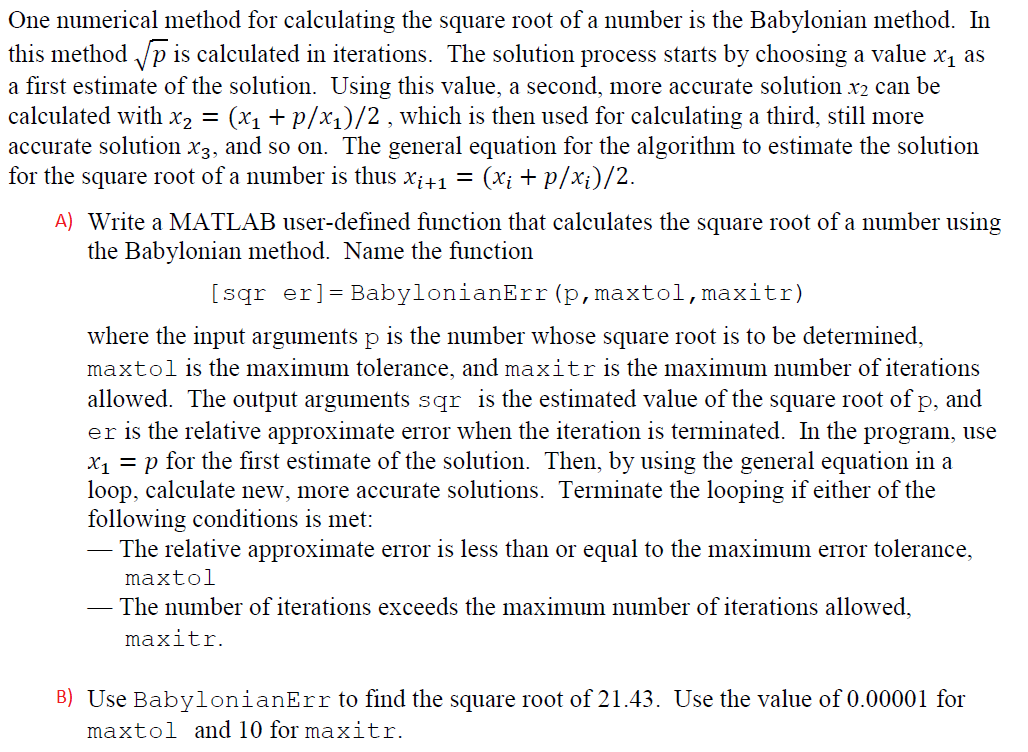 Solved One numerical method for calculating the squareroot | Chegg.com