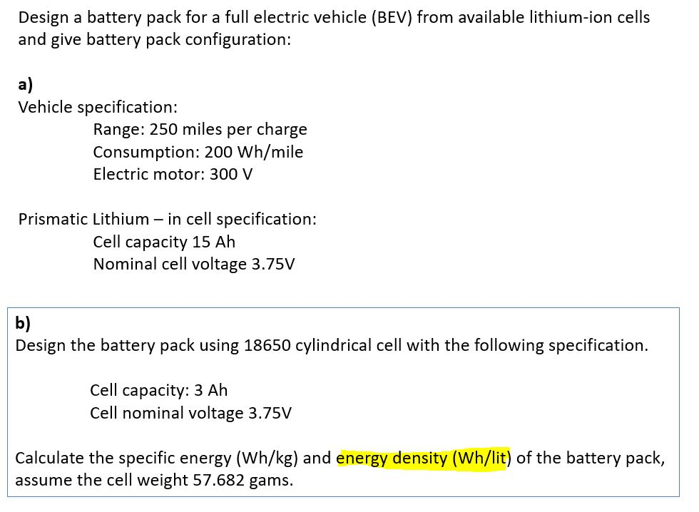 Solved Design a battery pack for a full electric vehicle | Chegg.com