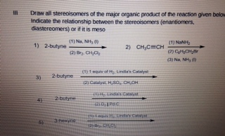 Solved lli Draw all stereoisomers of the major organic | Chegg.com