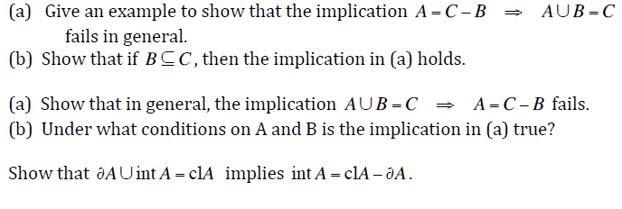 Solved Give an example to show that the implication A = C - | Chegg.com