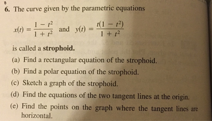 Solved The curve given by the parametric equations x(t) = 1 | Chegg.com