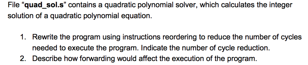 File "quad_sol.s" contains a quadratic polynomial | Chegg.com