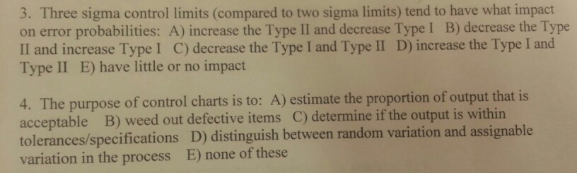 Solved Three sigma control limits(compared to two sigma | Chegg.com