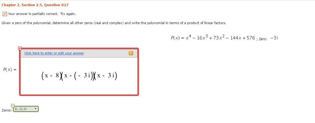 Solved Given a zero of the polynomial, determine all other | Chegg.com