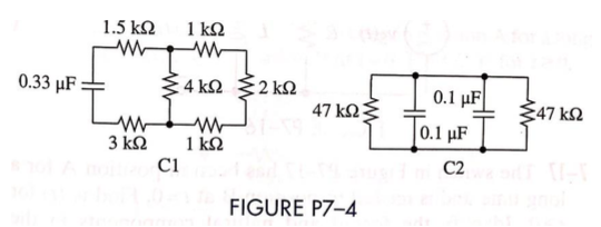 Solved Problem 7–4. Find the time constants of the circuits | Chegg.com