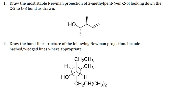 Solved 1. Draw the most stable Newman projection of | Chegg.com
