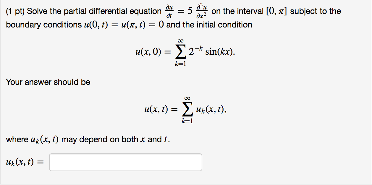 Solved Solve the partial differential equation ?u?t=5?2u?x2 | Chegg.com