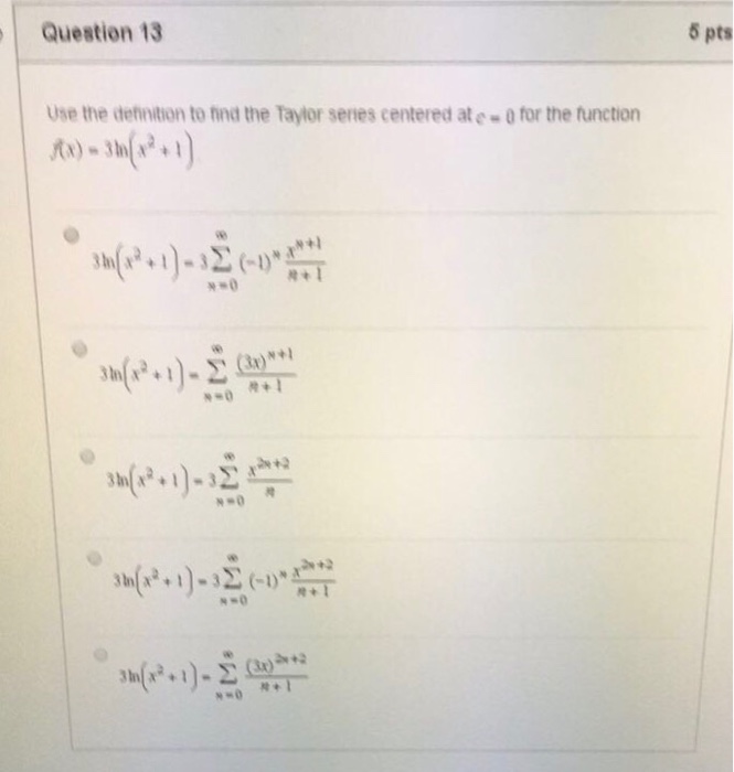 Solved Use the definition to find the Taylor series centered | Chegg.com