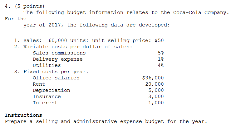 Solved 4. (5 points) The following budget information | Chegg.com