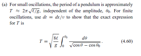Solved For small oscillations, the period of a pendulum is | Chegg.com