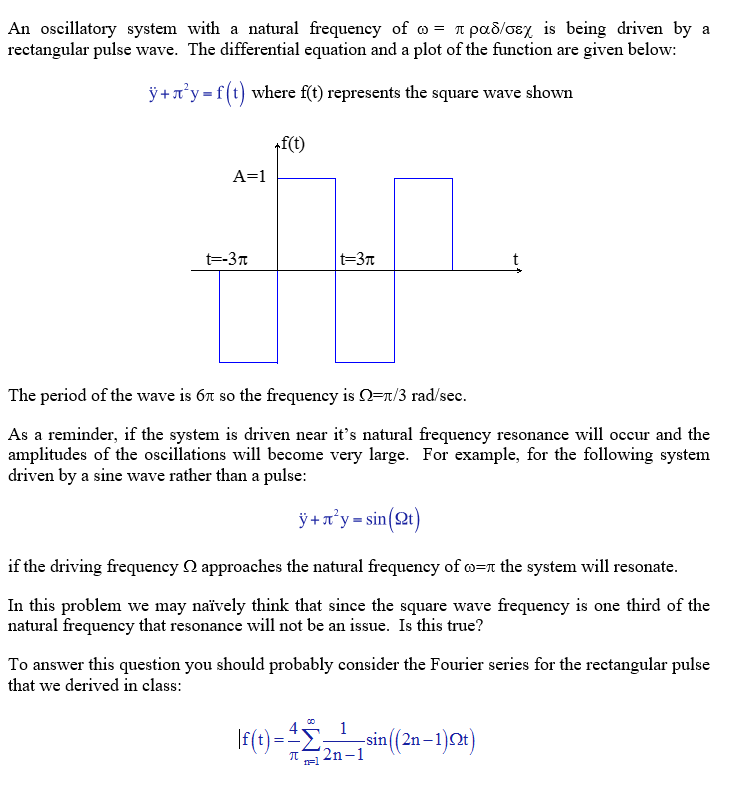 An oscillatory system with a natural frequency of | Chegg.com