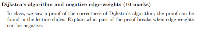 Solved Dijkstra's algorithm and negative edge-weights (10 | Chegg.com