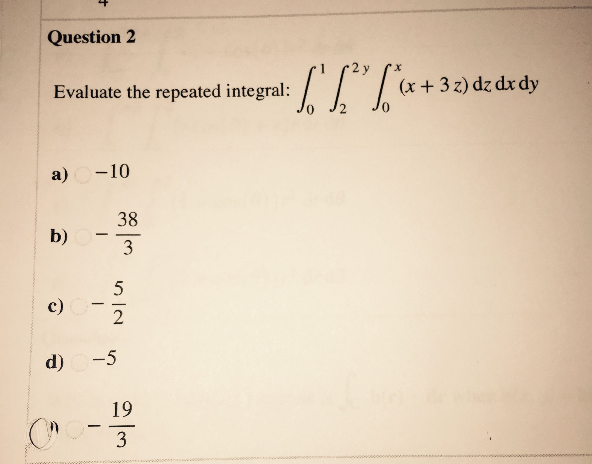 Solved Question 2 Evaluate the repeated integral integral 0 | Chegg.com