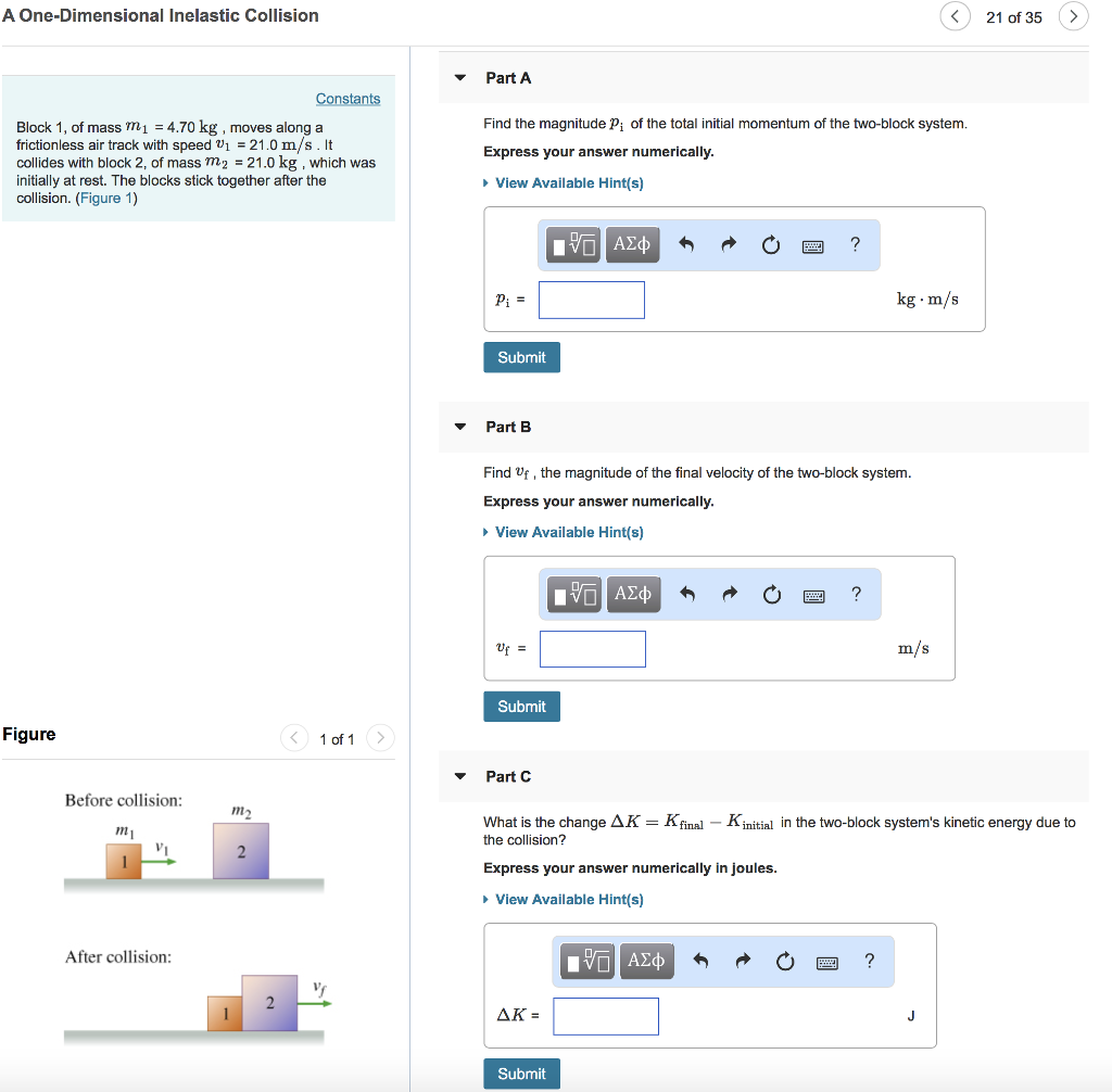 Solved A One-Dimensional Inelastic Collision 21 of 35 Part A | Chegg.com