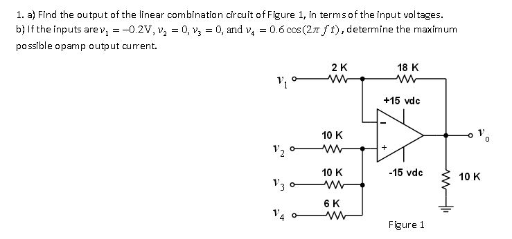 Solved Find the output of the linear combination circuit of | Chegg.com