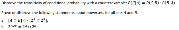 Solved Disprove the transitivity of conditional probability | Chegg.com